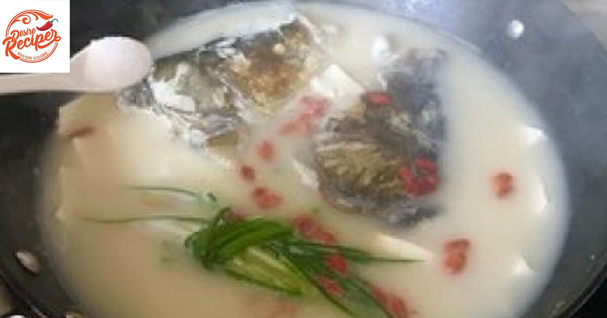 Fish Head Soup Recipe | Delicious, Nutritious & Easy to Make