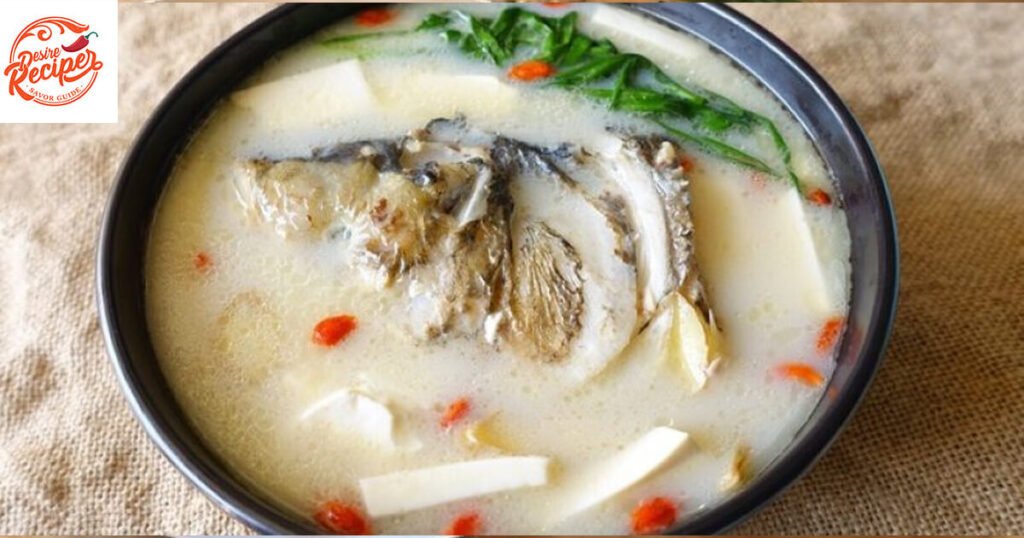 Fish Head Soup Recipe | Delicious, Nutritious & Easy to Make